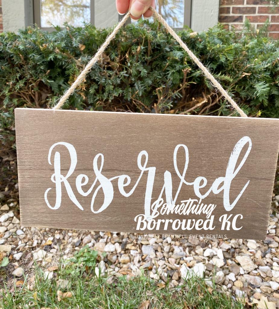 Reserved Sign – $2 | Something Borrowed KC
